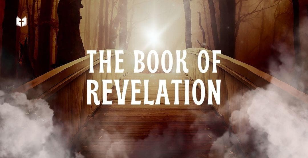 The Book of Revelation- Bible Reading Plan - Life Bible