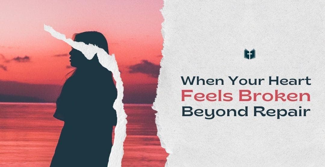 When Your Heart Feels Broken Beyond Repair - Bible Reading Plan - Life ...