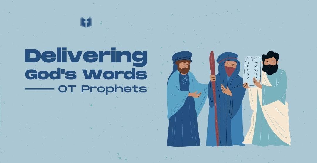 Delivering God's Words: OT Prophets - Devotional Reading Plan - Life Bible