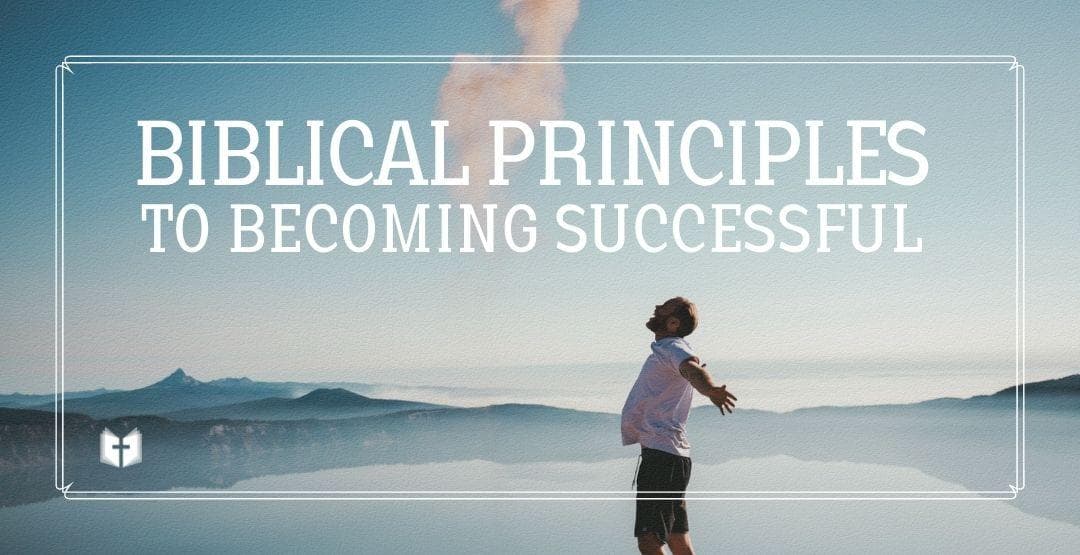 Biblical Principles to Becoming Successful - Devotional Reading Plan ...
