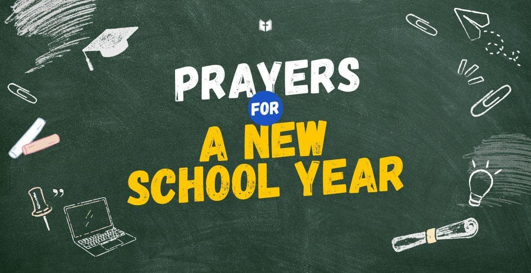 Prayers for a New School Year - Bible Reading Plan - Life Bible