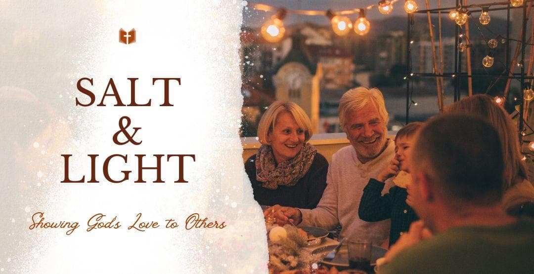 Salt & Light: Showing God's Love to Others - Devotional Reading Plan ...