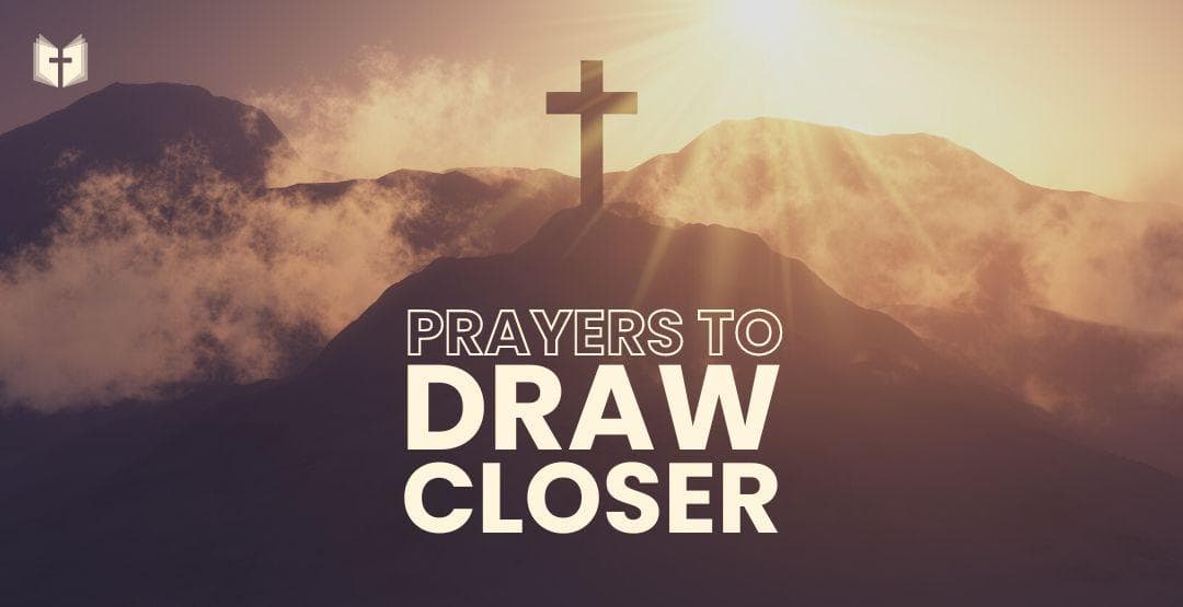Prayers to Draw Closer to God this Easter Season - Devotional Reading ...