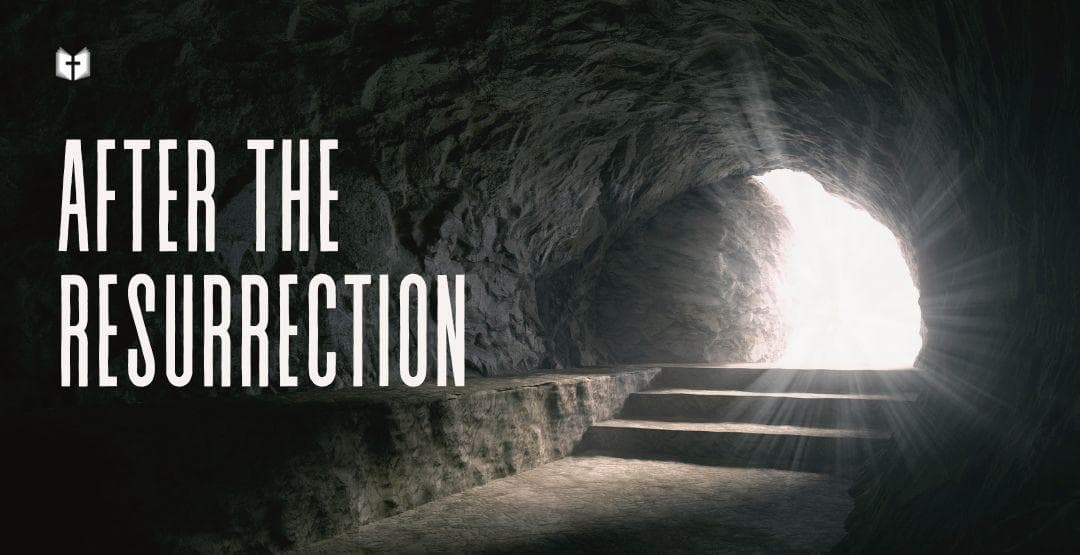 After the Resurrection - Bible Reading Plan - Life Bible